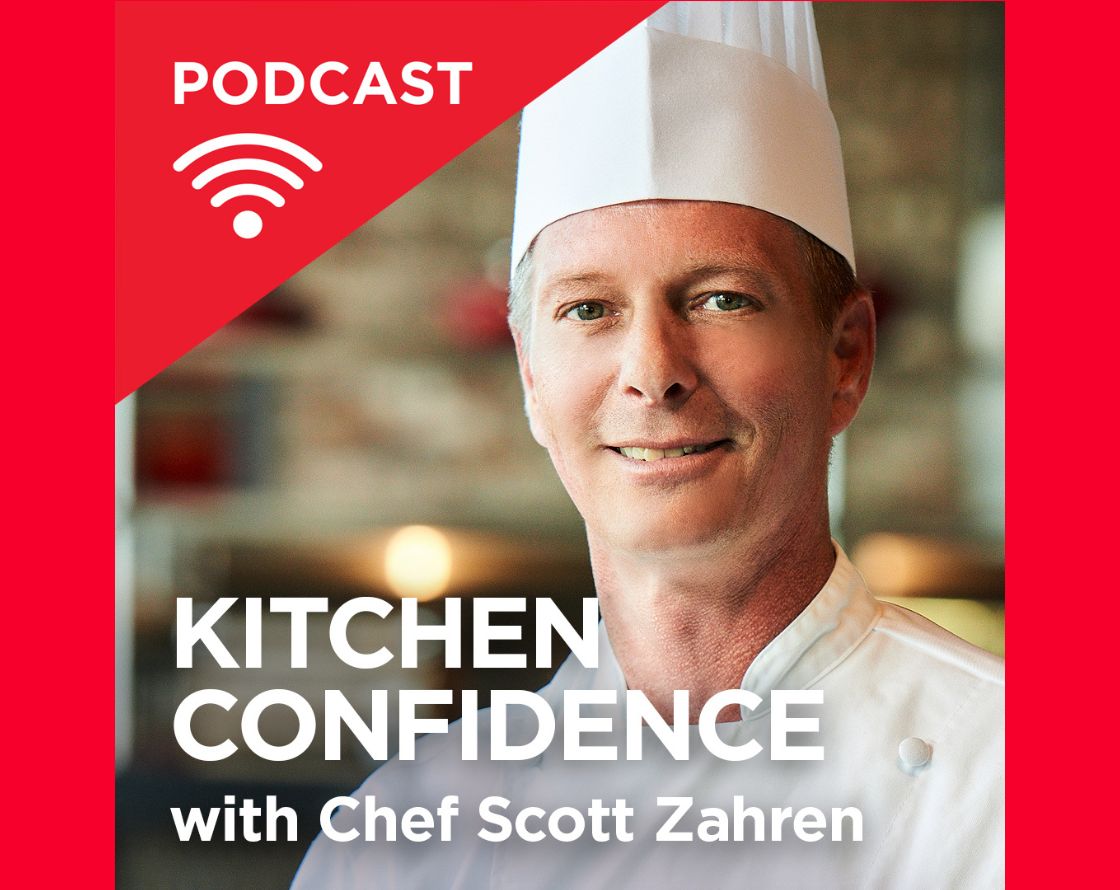Podcast: Kitchen Confidence with Chef Scott Zahren - Aramark